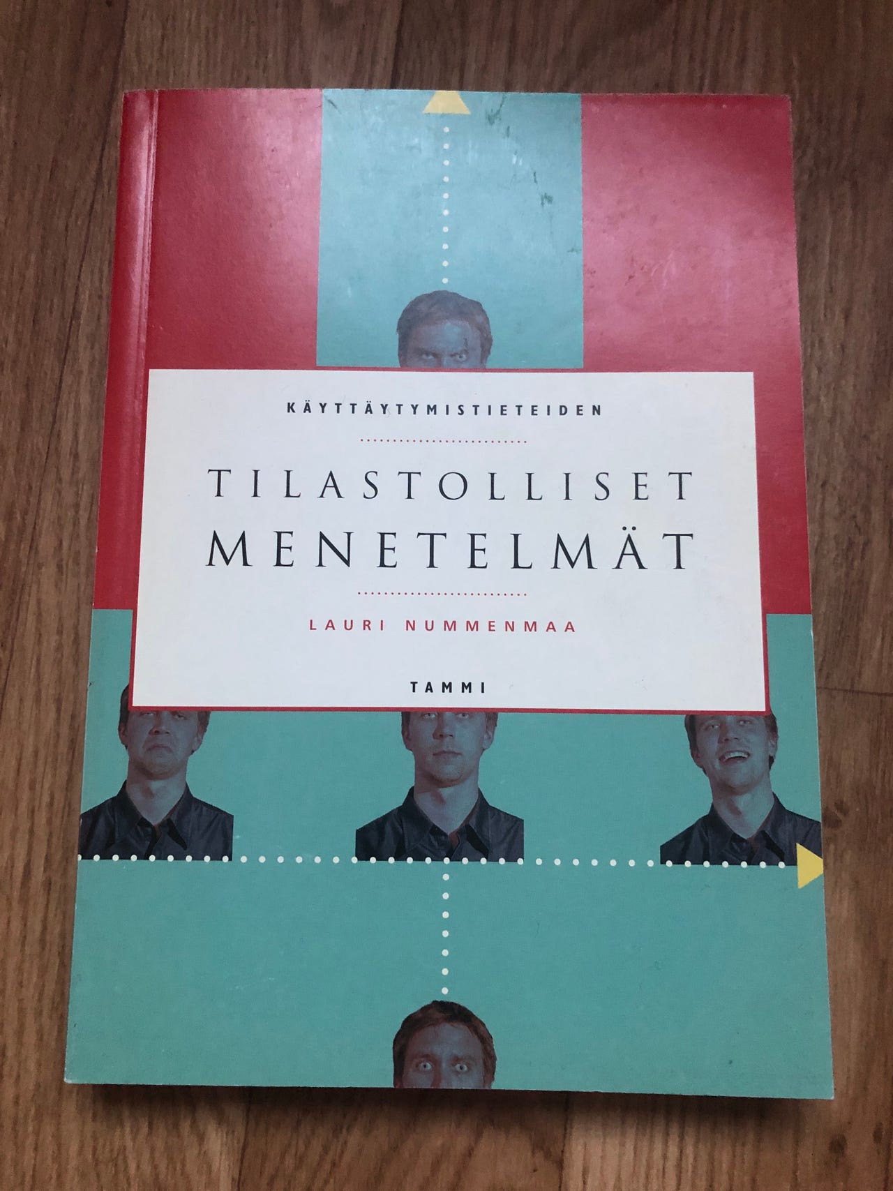 Lauri Nummenmaa: Käyttäytymistieteiden Tilastolliset menetelmät | Tori