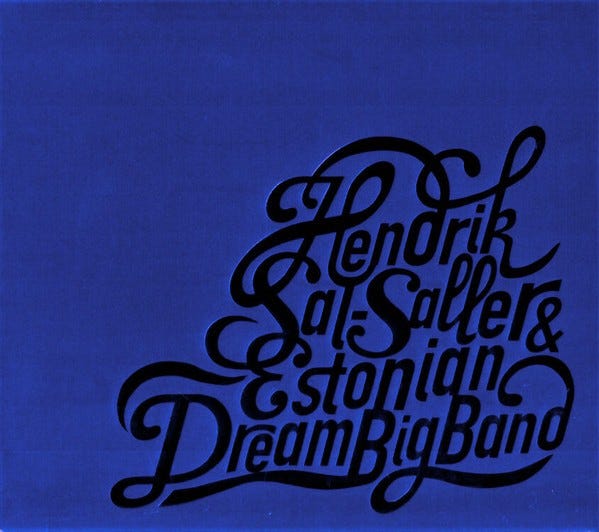 Hendrik Sal-Saller & Estonian Dream Big Band CD SMILERS | Tori