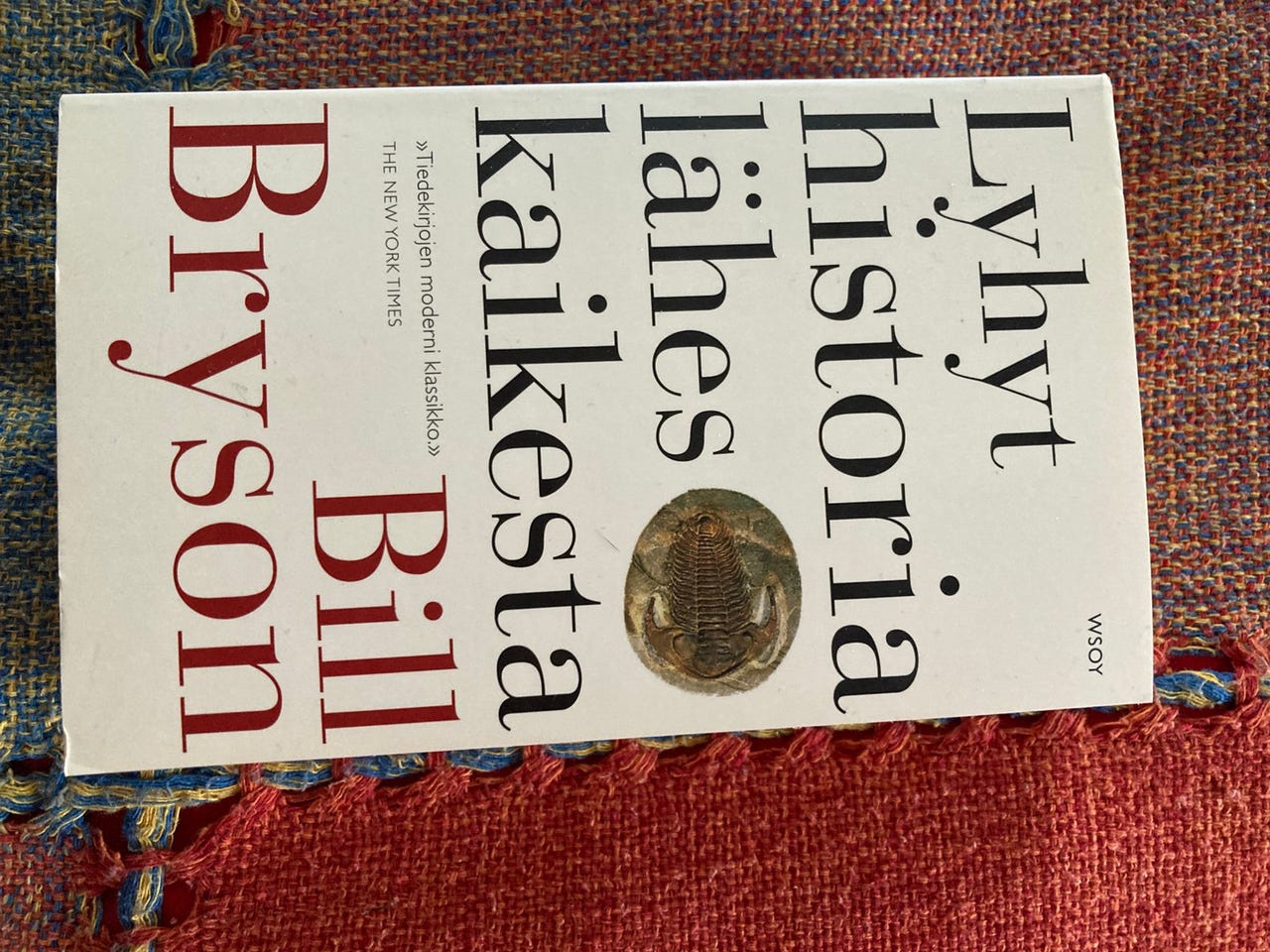 Bill Bryson ; ”Lyhyt historia lähes kaikesta” | Tori