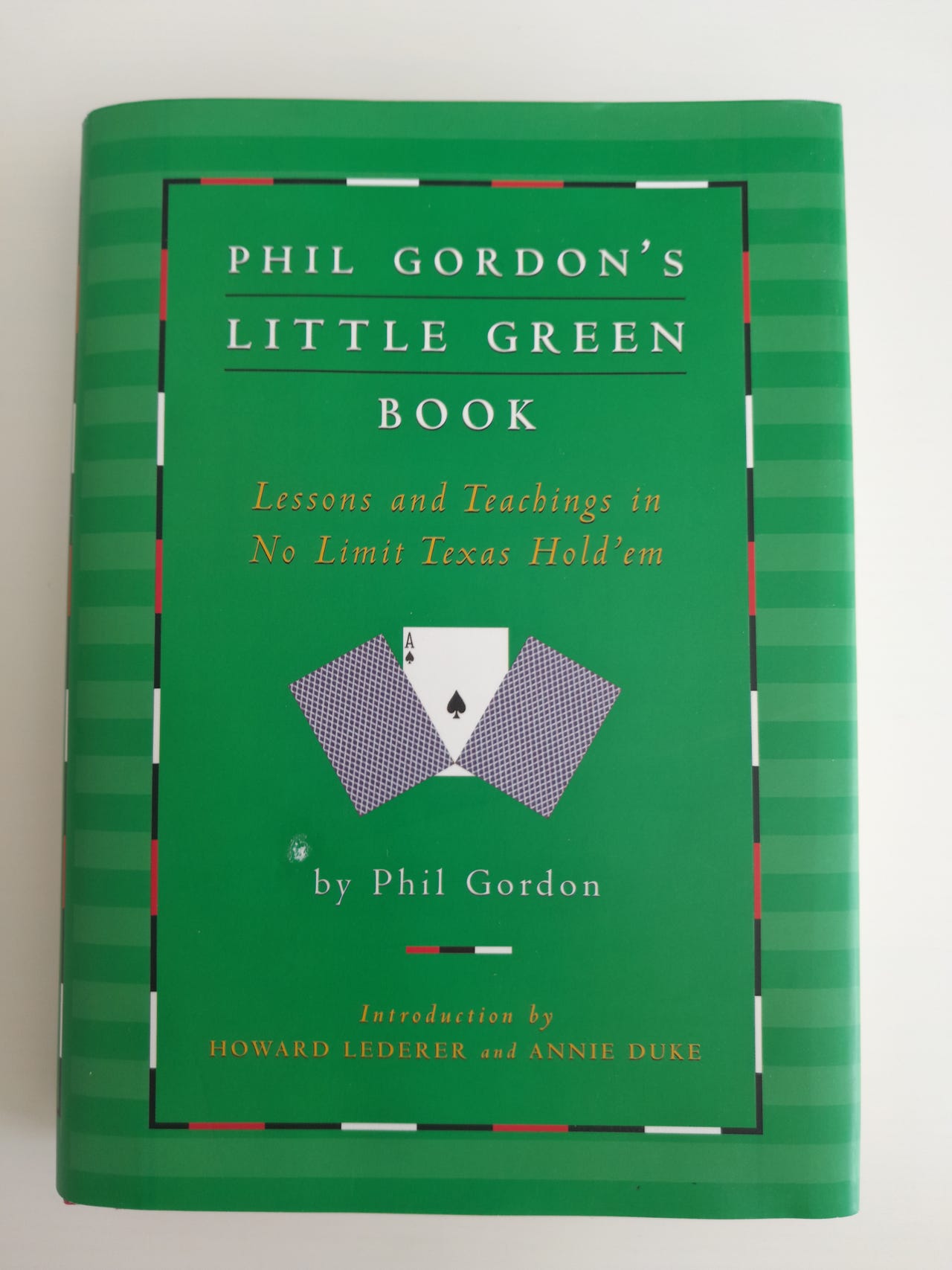 Phil Gordon's Little Green Book: Lessons and Teachings in No Limit ...