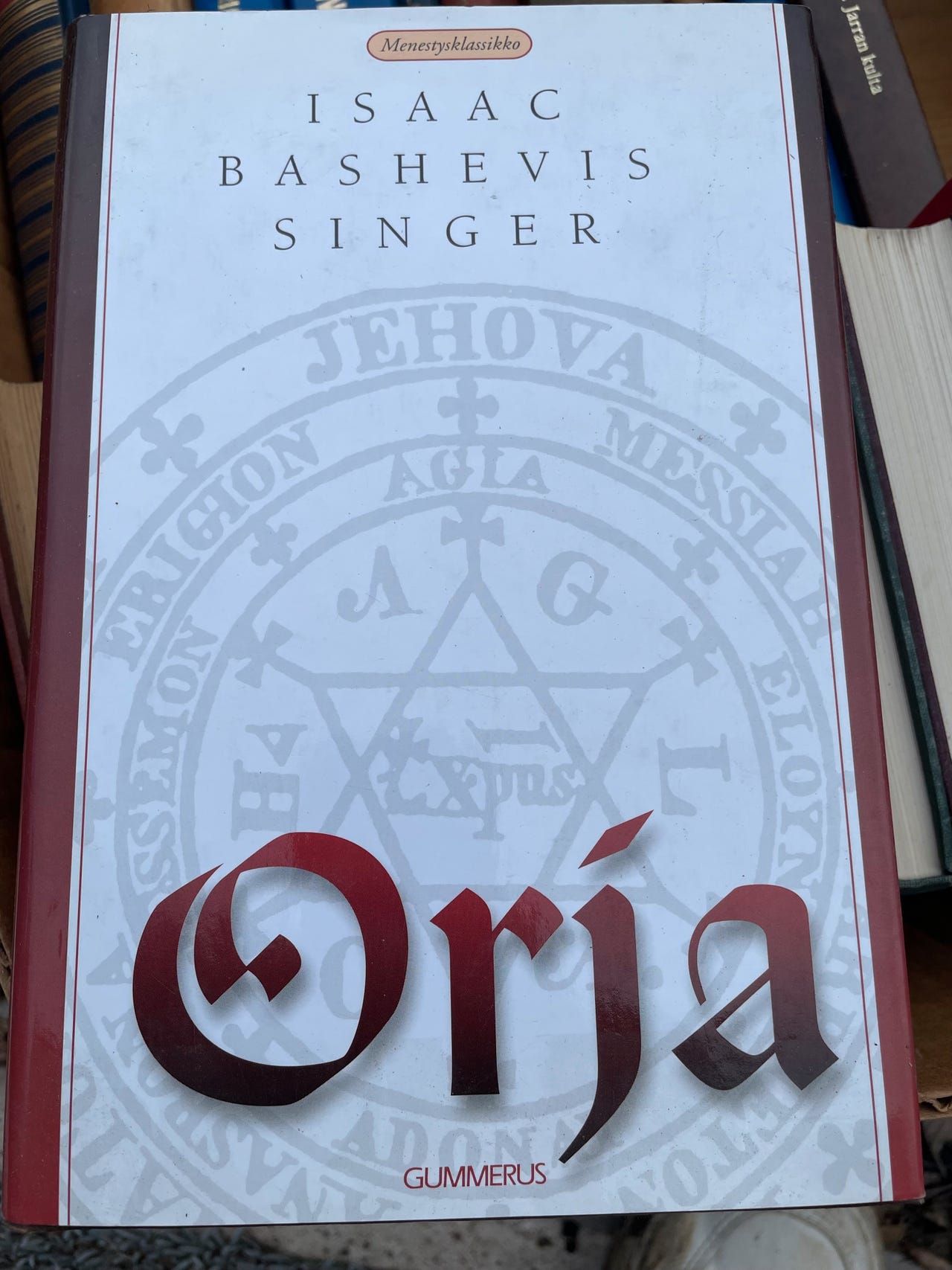 Isaac Bashevis Singer Orja | Tori