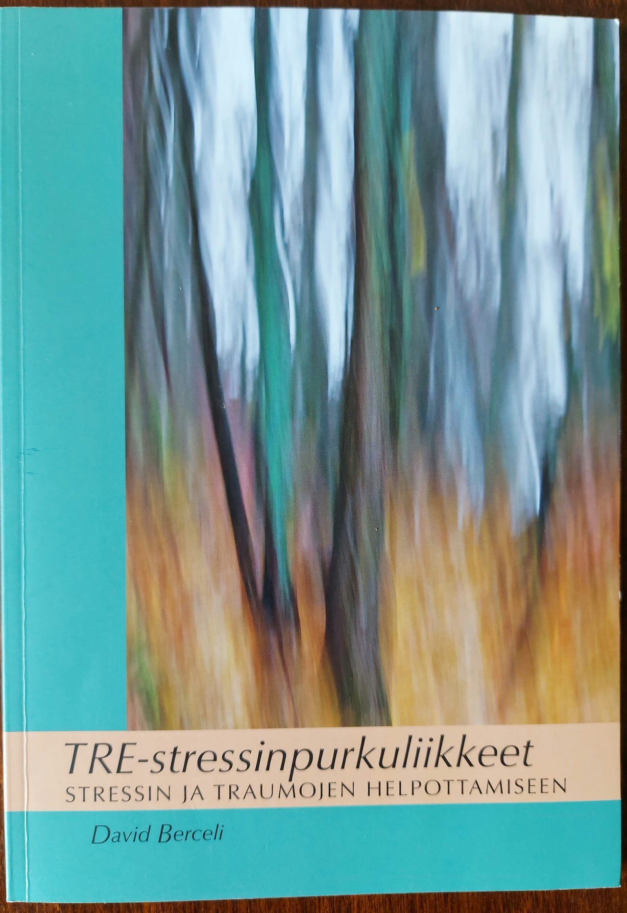 TRE-stressinpurkuliikkeet stressin ja traumojen helpottamiseen David ...