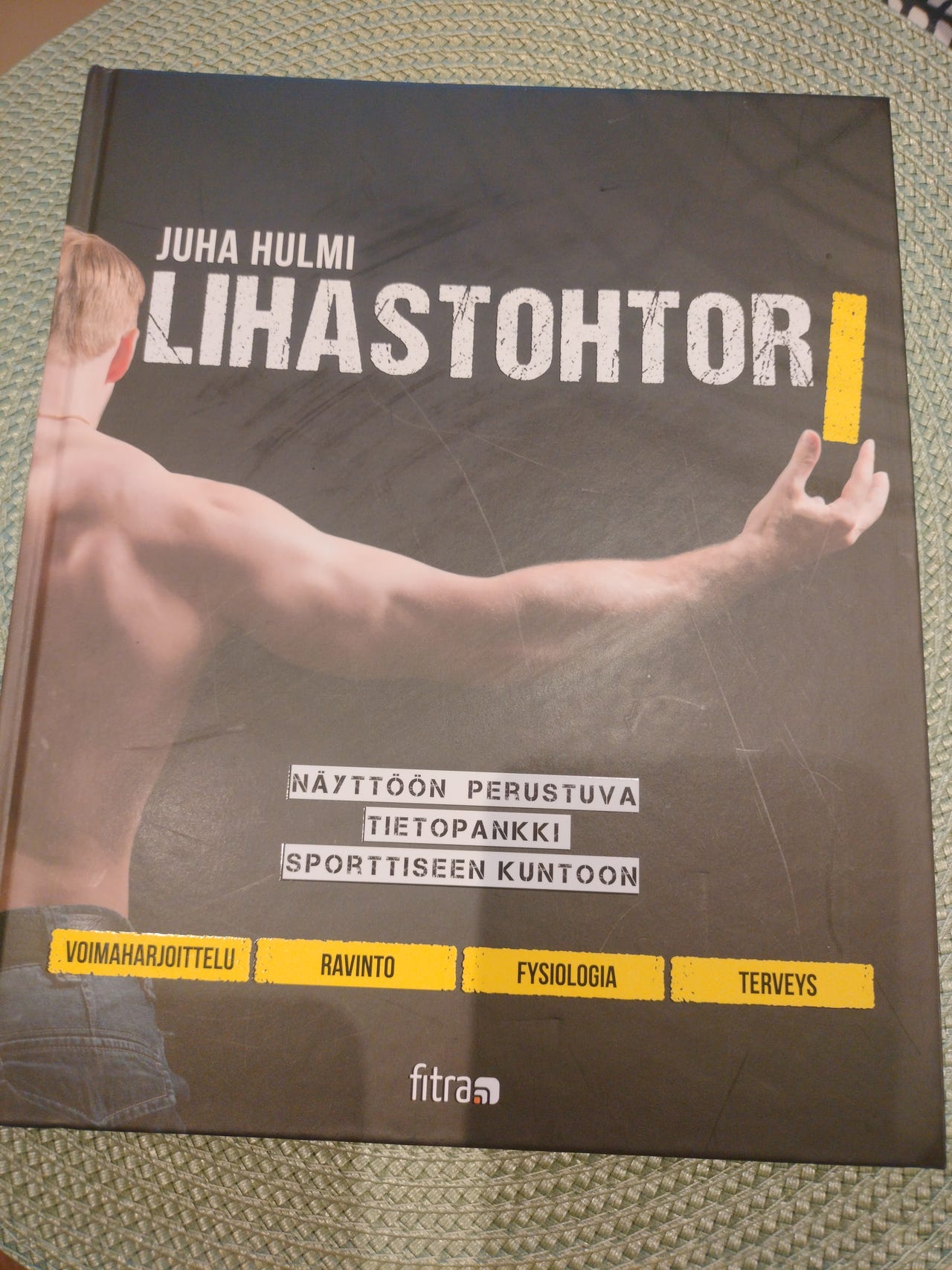 Juha Hulmi Lihastohtori Kirja | Tori